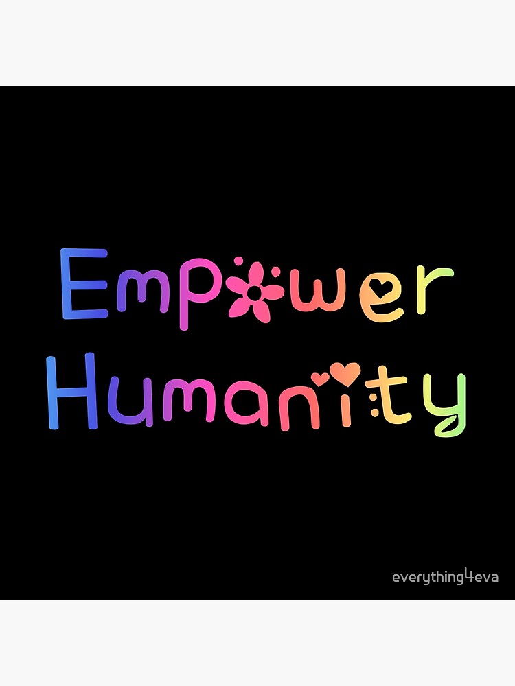 Empower Humanity Rainbow Flag Hippie Text Premium Matte Vertical Poster ...