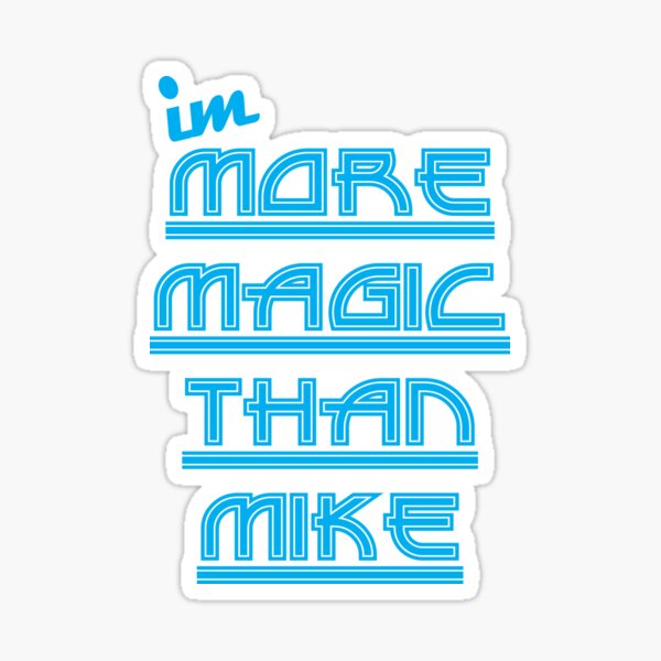 Magic Mike Stickers | Redbubble