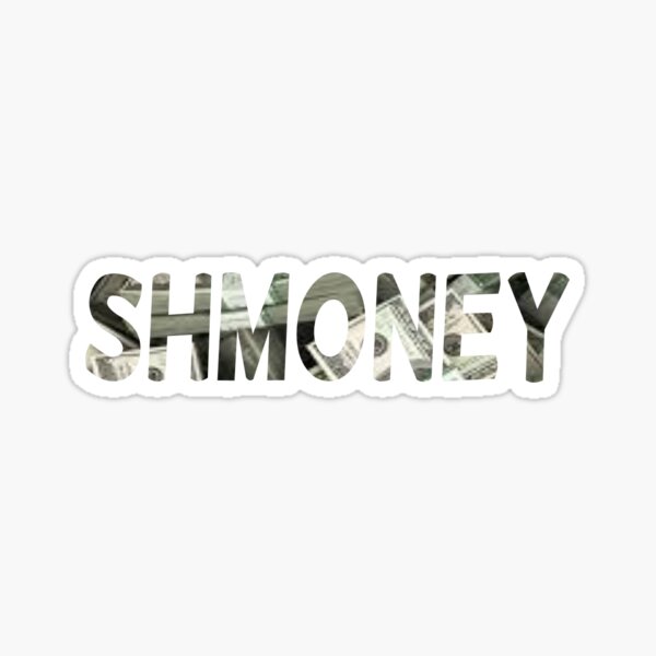 Shmoney Gifts & Merchandise for Sale | Redbubble