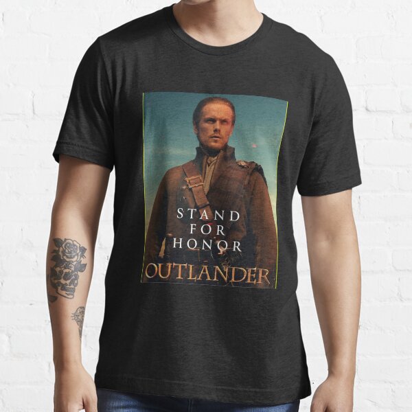 "Outlander Stand For Honor Jamie Fraser" T-shirt for Sale by RubyKing94 ...