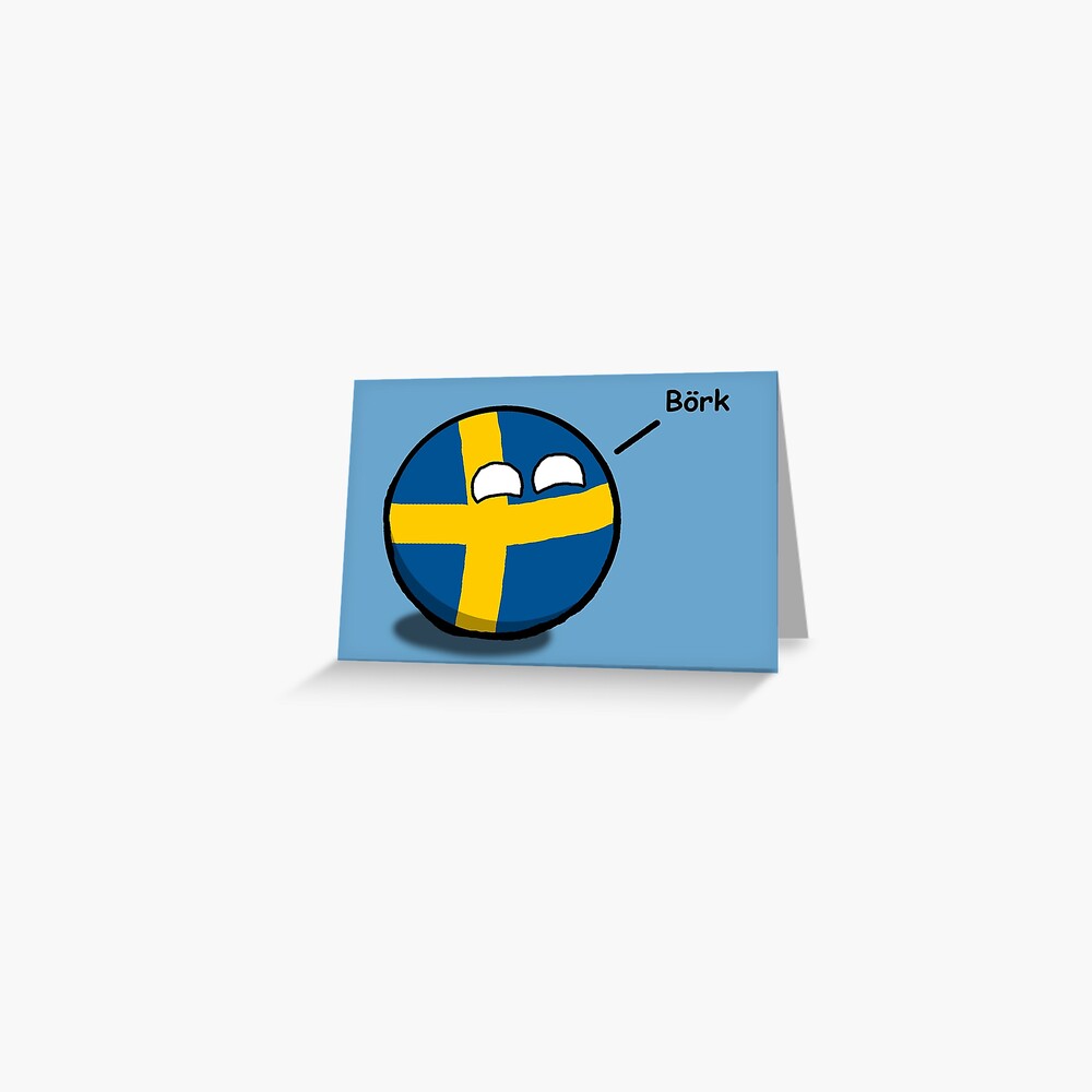 "Swedenball, Börk!" Greeting Card for Sale by yosh-se | Redbubble