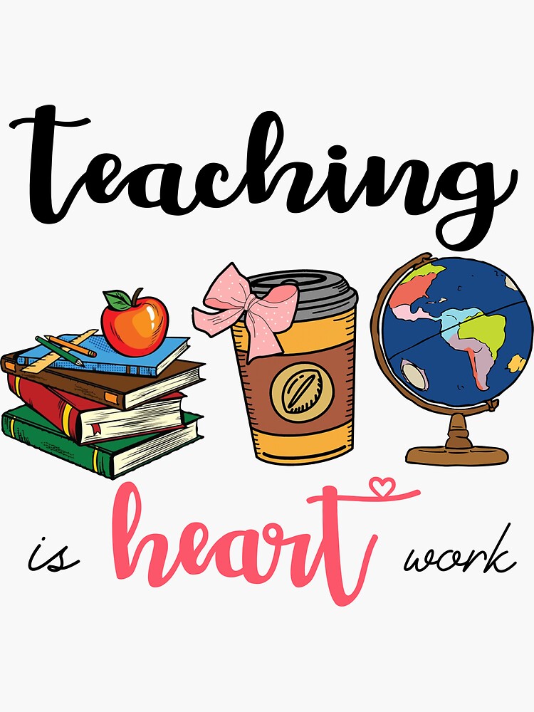 "teaching is a heart work Teach love inspire-teacher love student gift ...
