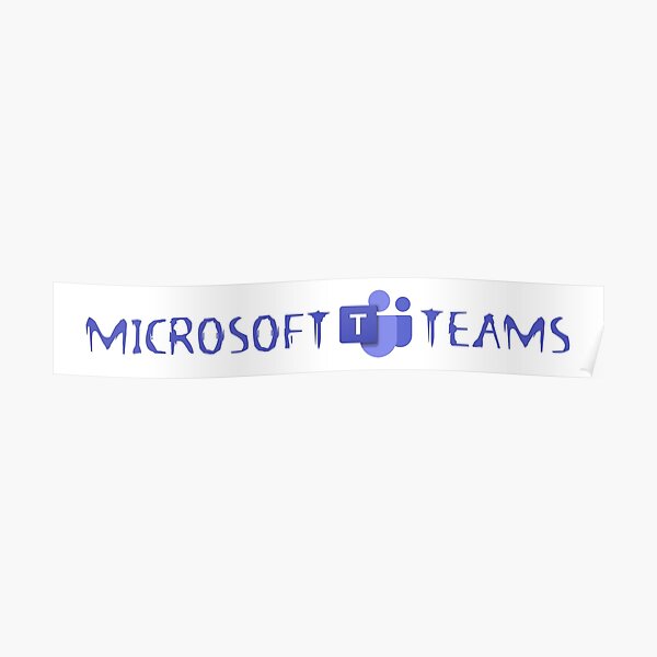"Microsoft blue logo teams" Poster by wiggy38 | Redbubble
