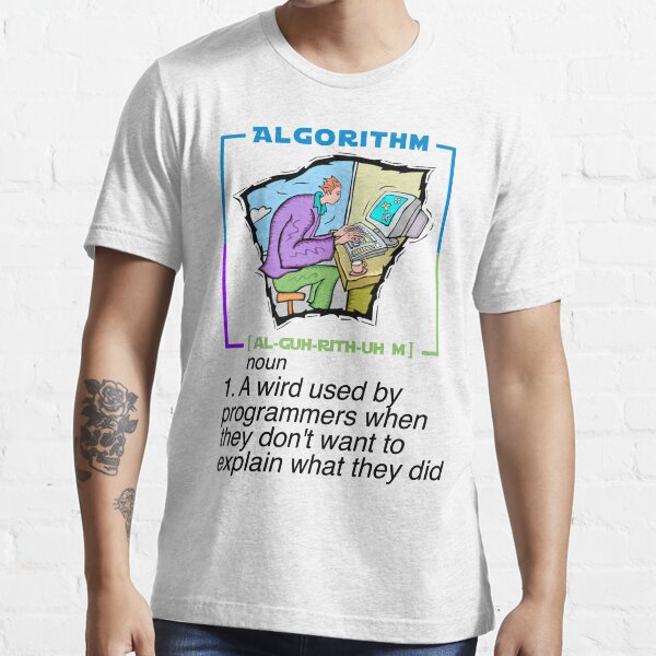 "Algorithm Definition Funny Programming Definition" T-shirt for Sale by ...