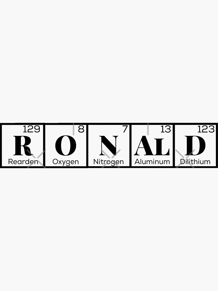"Ronald Periodic Table Name" Sticker for Sale by Teelogic | Redbubble