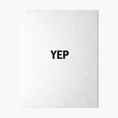"YEP emote / meme" Art Board Print for Sale by crecks | Redbubble
