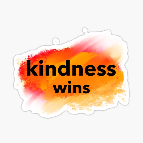 "aggressive kindness : coolest phrase ever" Sticker by benzazi | Redbubble