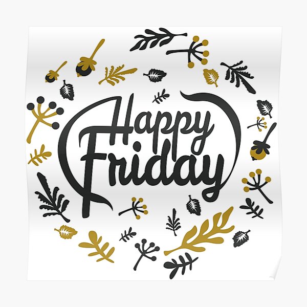 "Happy Friday Black Friday design Very beautiful" Poster for Sale by ...