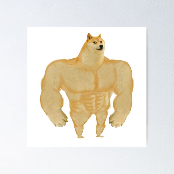 "Buff Doge meme" Poster for Sale by FulllHDeni | Redbubble