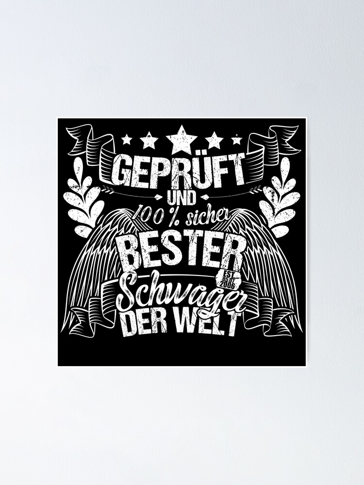 "Bester Schwager Der Welt - Best Brother In Law" Poster for Sale by ...