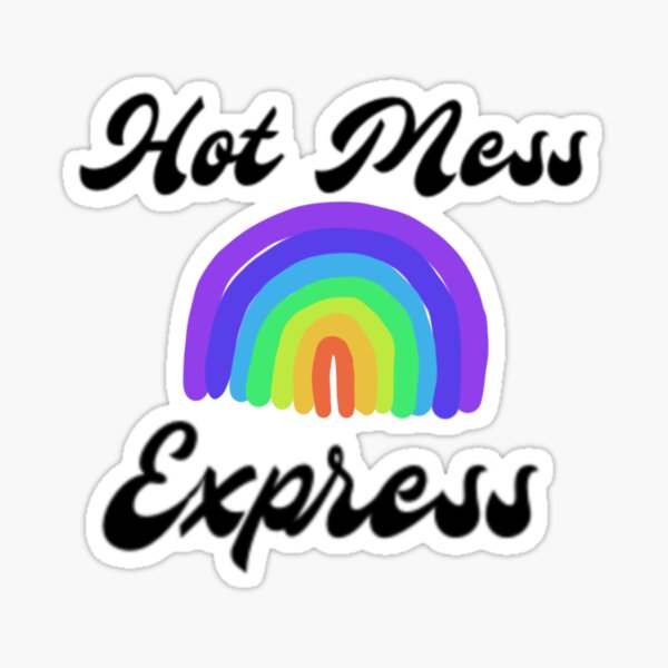"HOT MESS EXPRESS" Sticker by princelemonade | Redbubble