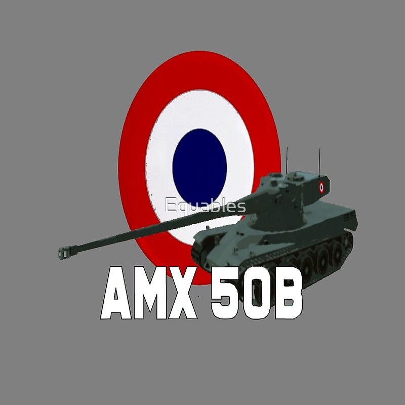 "French AMX 50B Heavy Tank" by Equables | Redbubble