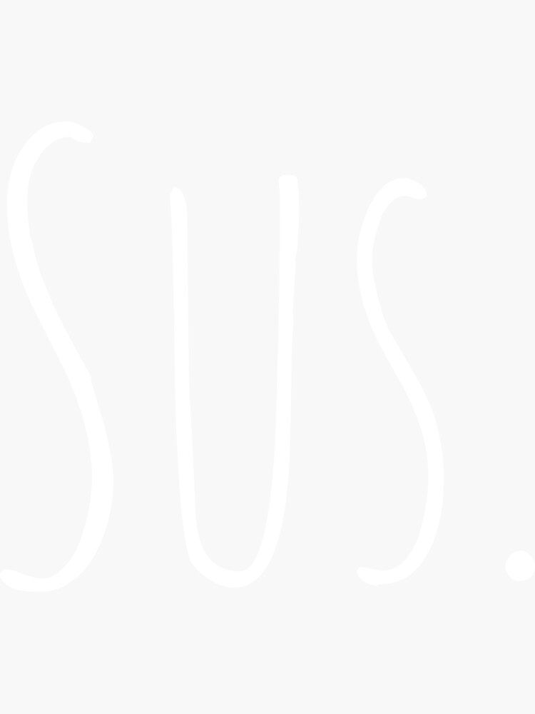 "Sus." Sticker for Sale by MosaicMuse | Redbubble