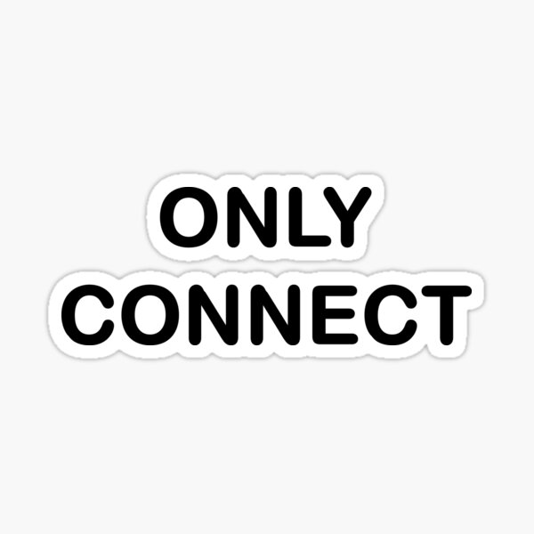 "Only Connect" Sticker for Sale by Artistive | Redbubble
