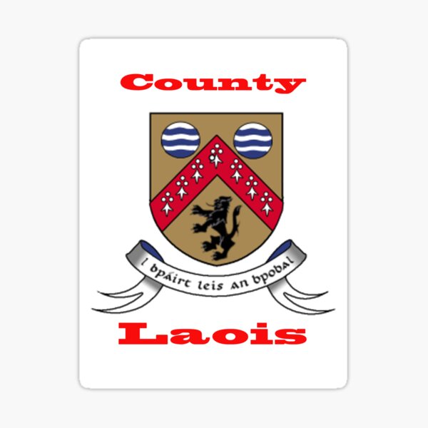 "County Laois Coat of Arms" Sticker for Sale by CrankyOldDude | Redbubble