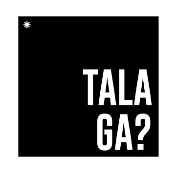 "Talaga?" Essential T-Shirt for Sale by inday | Redbubble