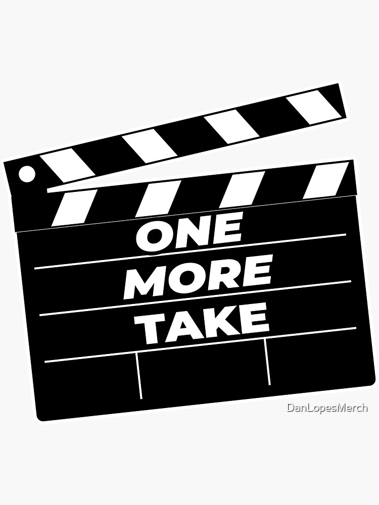 "One More Take Clapperboard " Sticker for Sale by DanLopesMerch | Redbubble