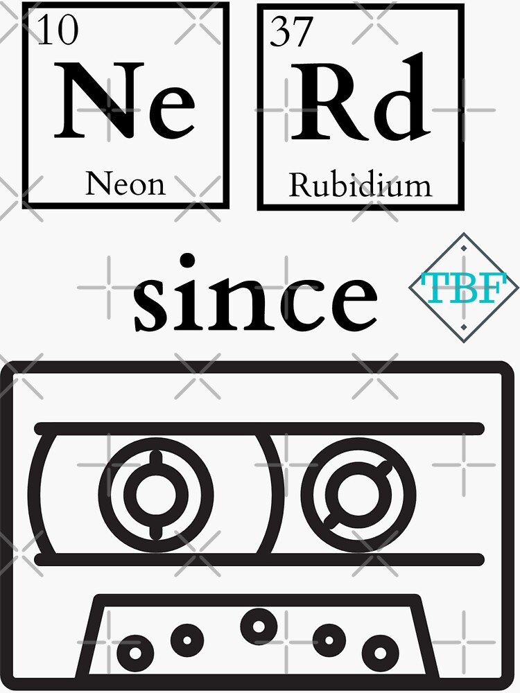 " Nerd since cassette Chemistry Periodic Table Symbols Elements ...