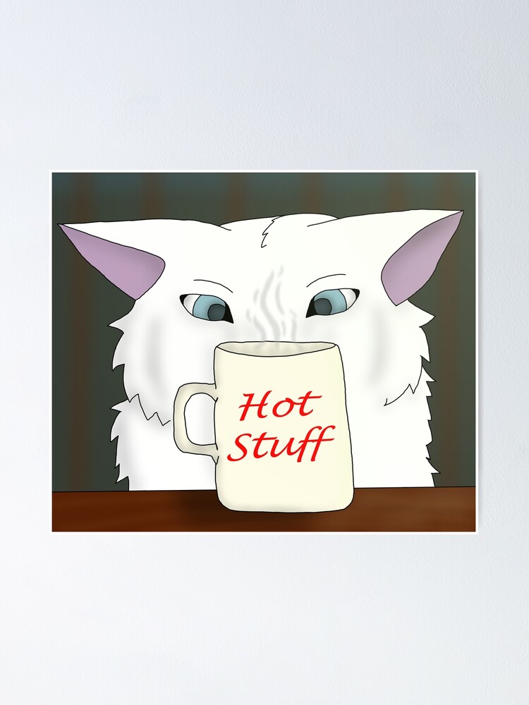 "Hot Stuff" Poster for Sale by SpiritusWolf | Redbubble