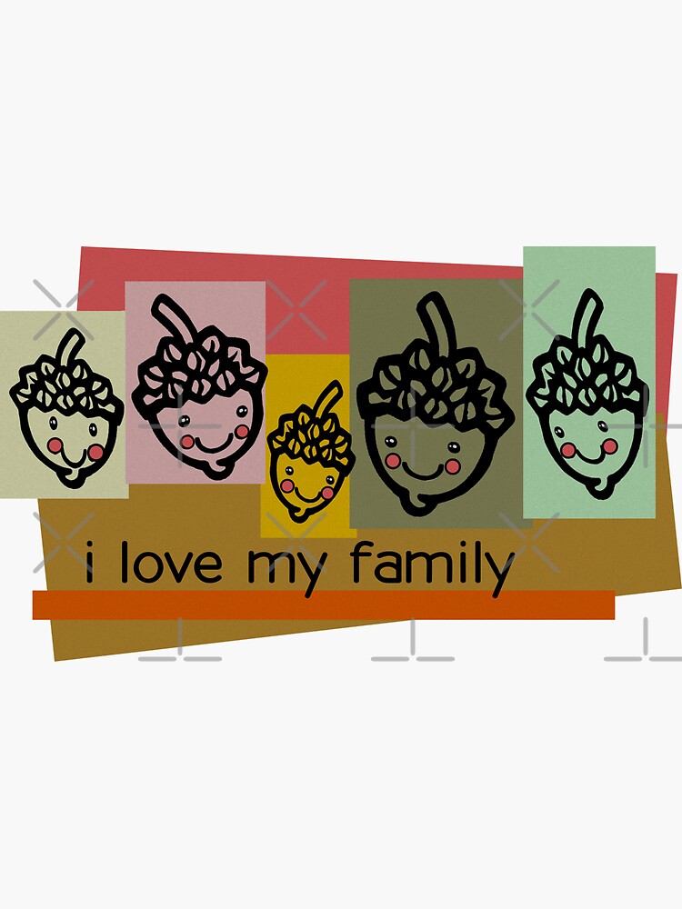 "i love my family " Sticker for Sale by sandpiperstudio | Redbubble