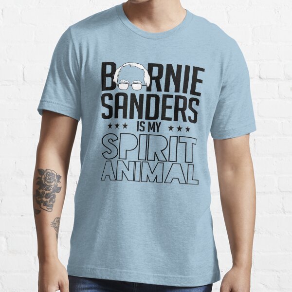 "Bernie Sanders is my spirit animal" T-shirt for Sale by popdesigner ...