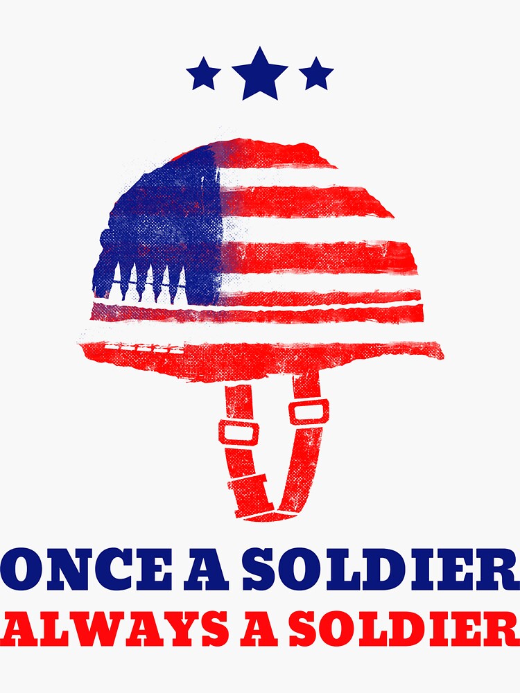 "Always a Soldier" Sticker for Sale by TitanRN | Redbubble