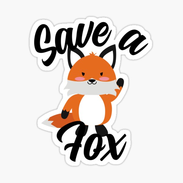 "Save a Fox Dark" Sticker for Sale by tomsnel | Redbubble