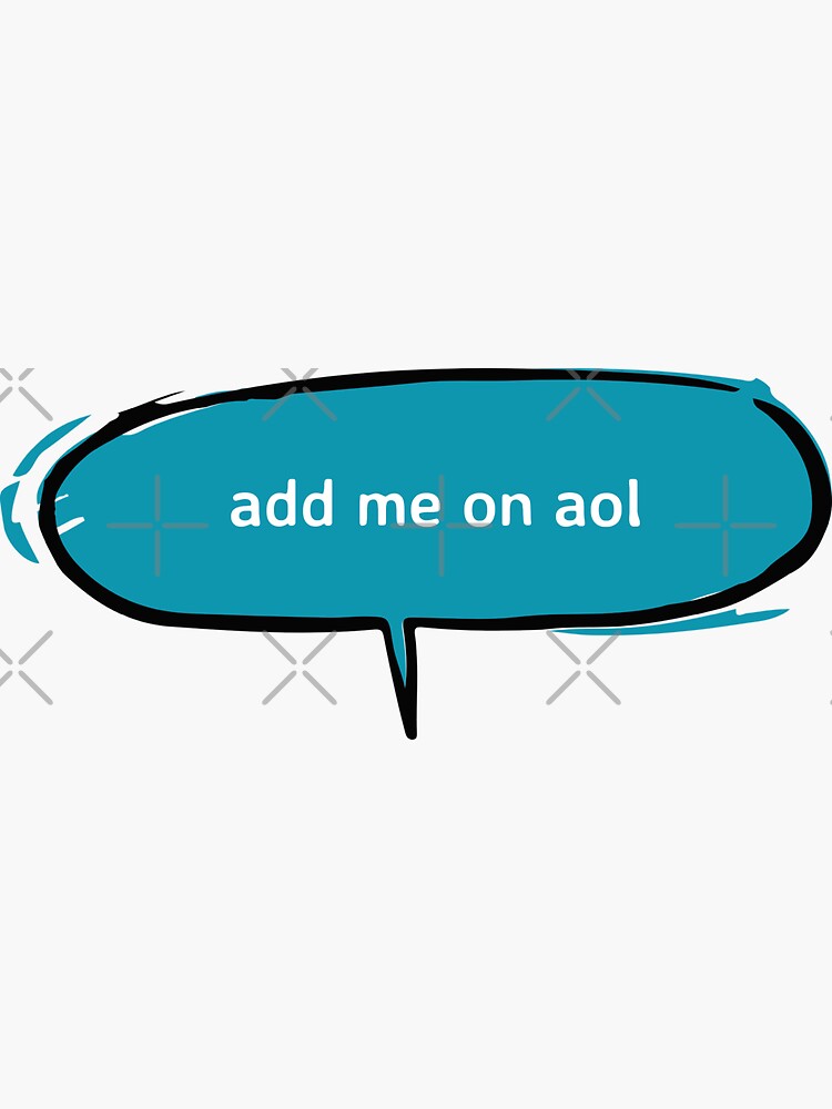 "Add Me On AOL Social Media Request" Sticker for Sale by ...
