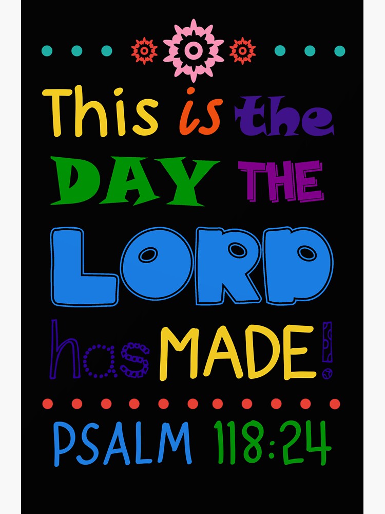 "This is the day the Lord has made" Sticker for Sale by della95 | Redbubble