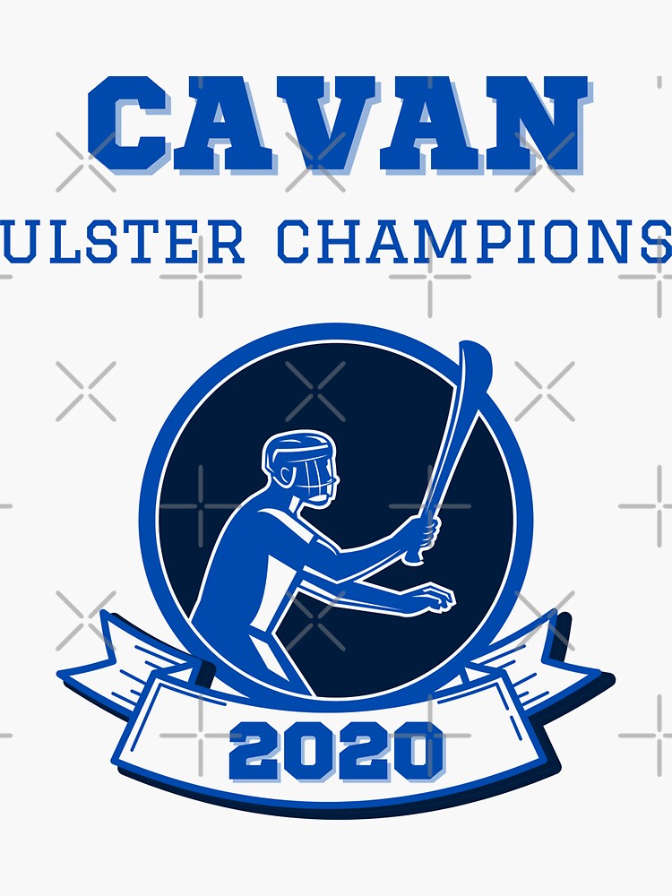 "Cavan Hurling - Ulster Hurling Champions 2020 GAA" Sticker by ...