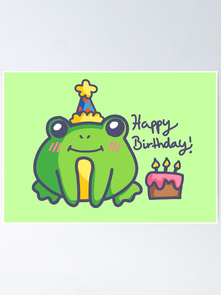 "Happy birthday frog" Poster for Sale by Greater arts | Redbubble