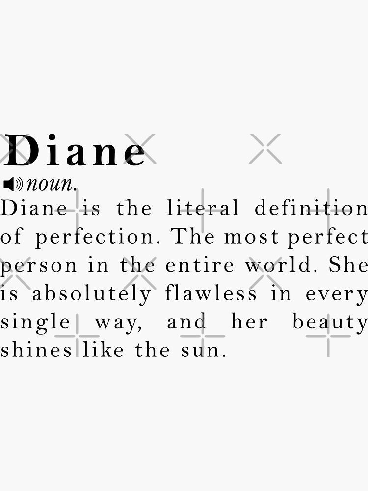 "Diane Name Definition Meaning" Sticker for Sale by peachyline | Redbubble