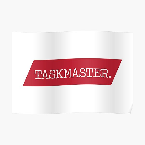 Taskmaster Posters | Redbubble