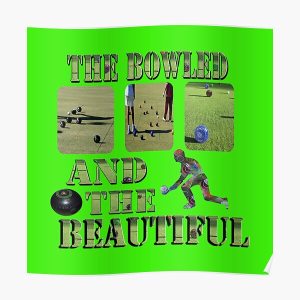 Lawn Bowls Posters | Redbubble