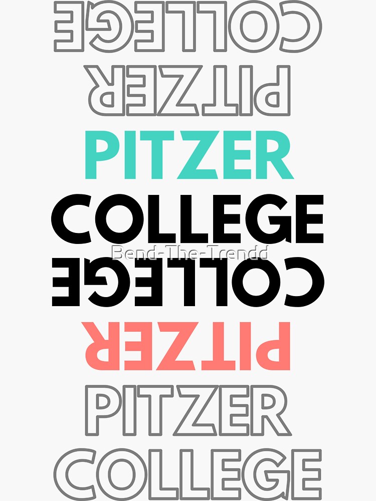 "Pitzer College" Sticker for Sale by Bend-The-Trendd | Redbubble