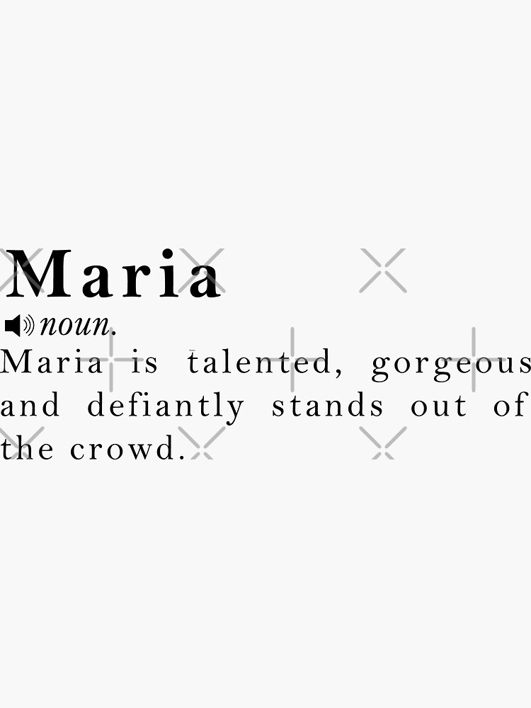 "Maria Name Definition Meaning" Sticker by peachyline | Redbubble