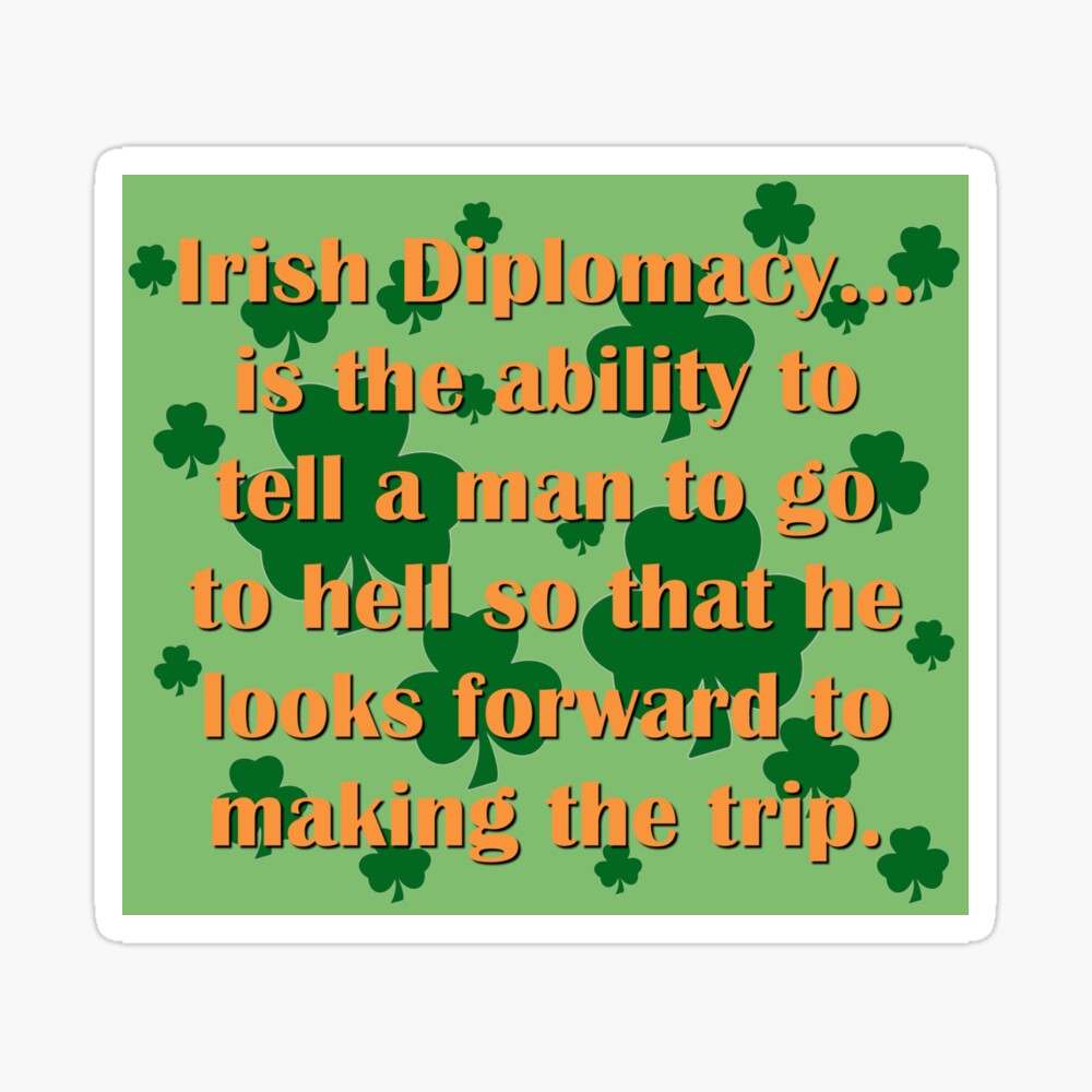 Irish Diplomacy Quotes