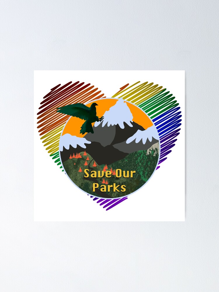 Póster «Save Our Parks Pride» de WzzupCobra | Redbubble