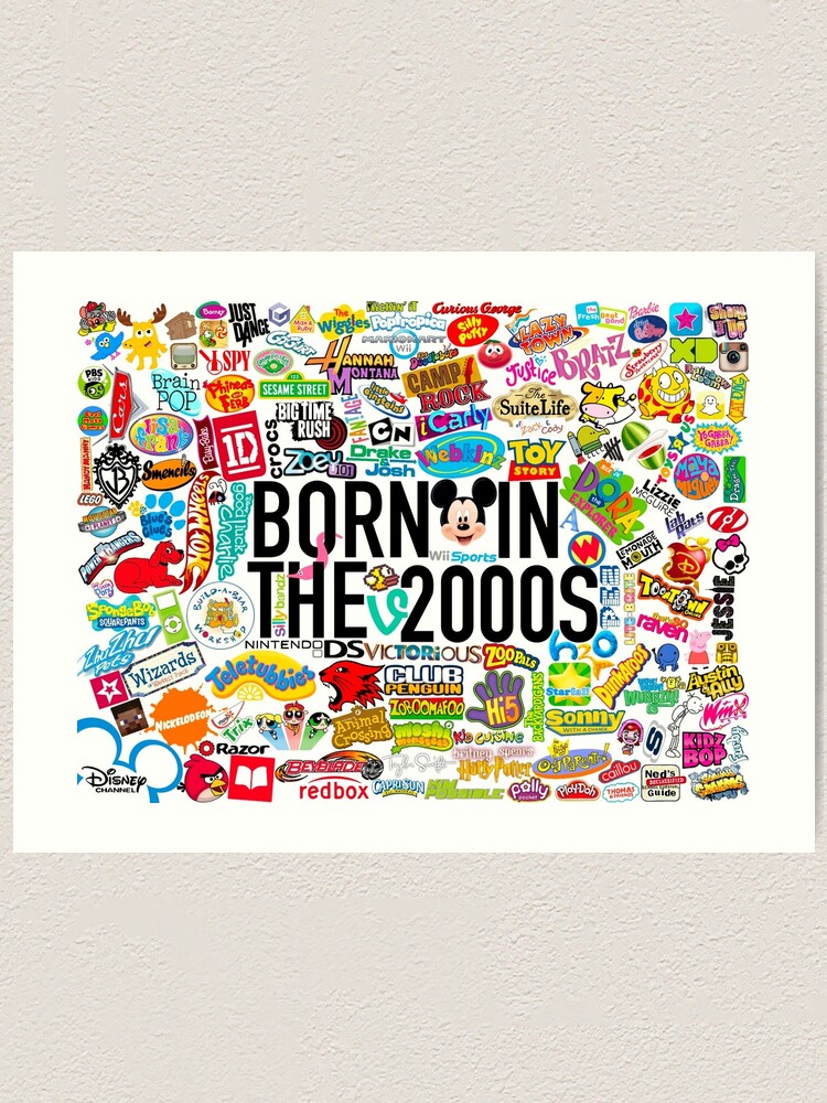 "Born In The 2000s" Art Print for Sale by kristenrdesigns | Redbubble