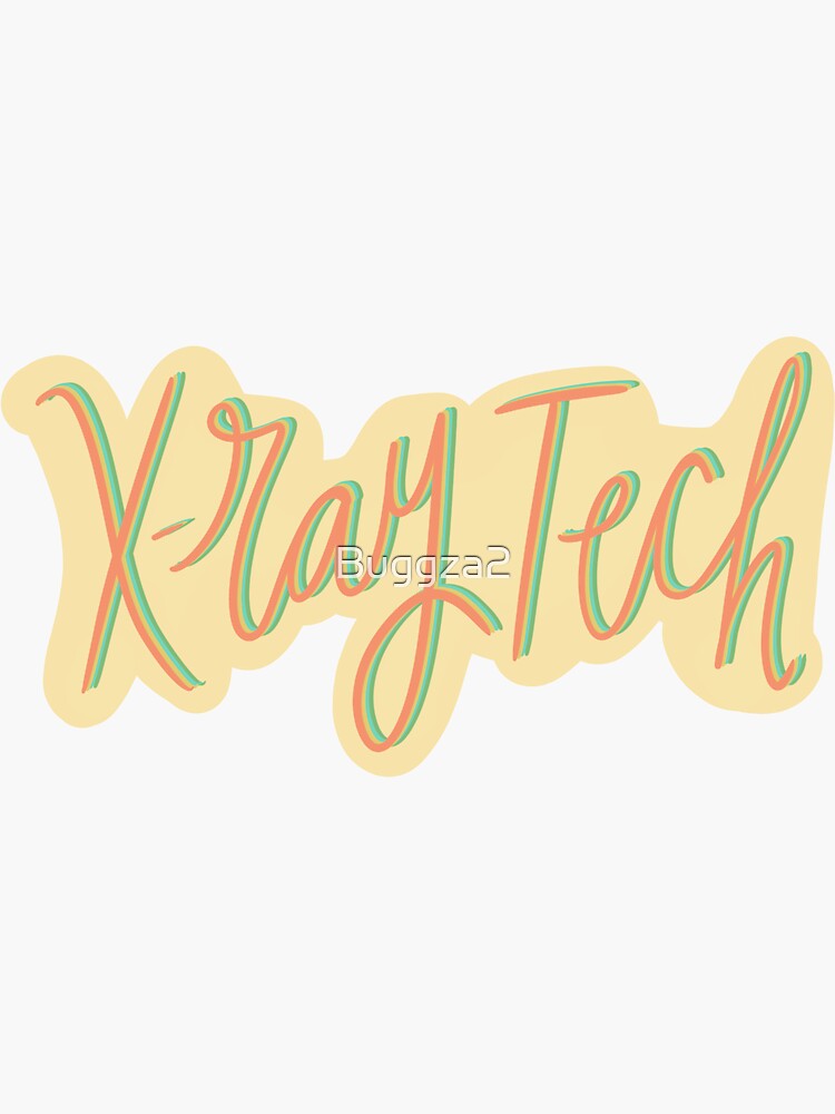 "X-ray Tech" Sticker for Sale by Buggza2 | Redbubble