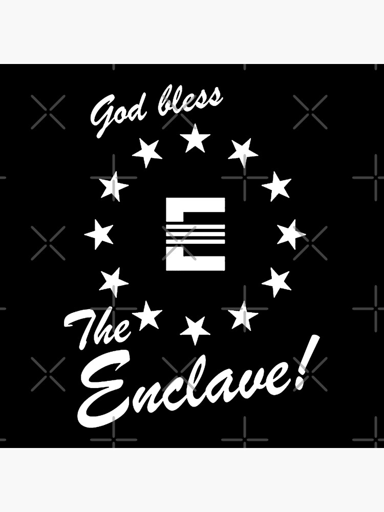 "God Bless The Enclave logo - High quality" Art Print for Sale by ...