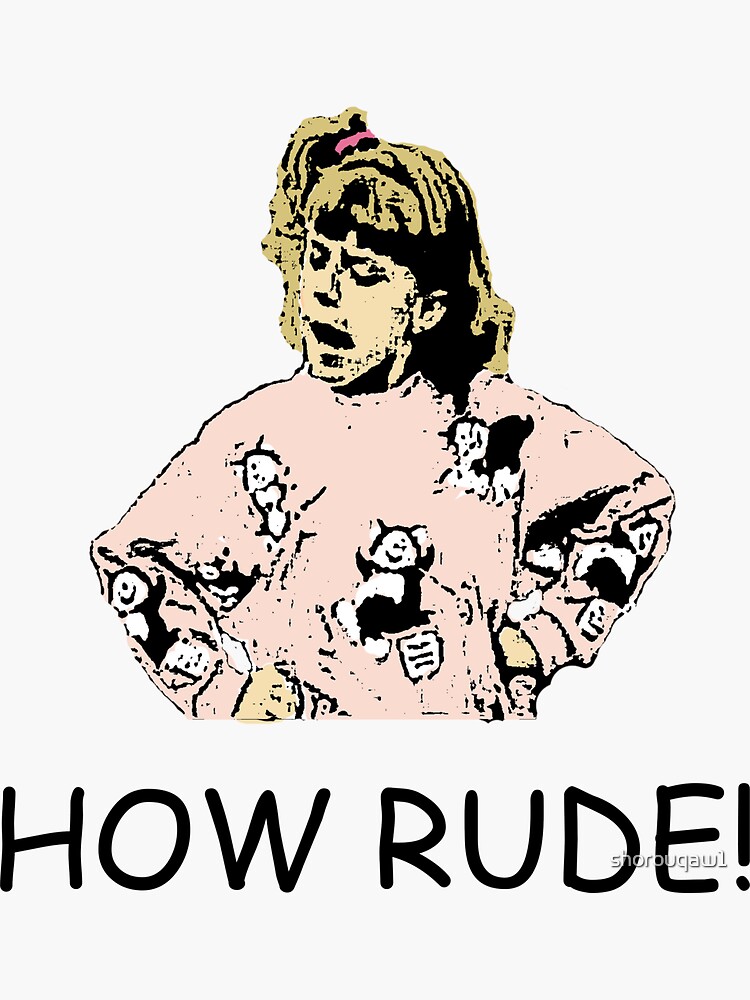 "HOW RUDE!" Sticker for Sale by shorouqaw1 | Redbubble