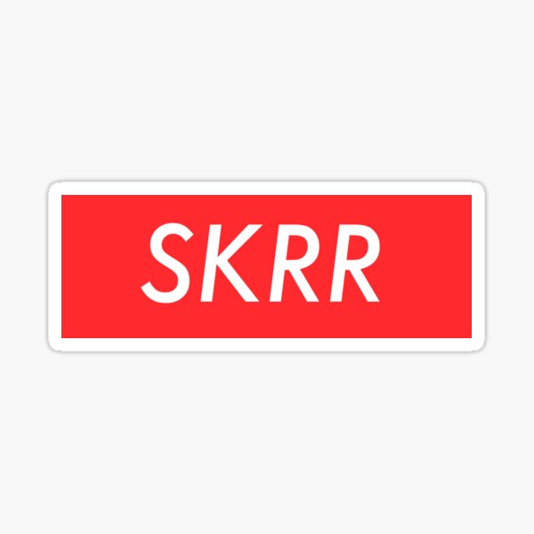 Skrr Gifts & Merchandise | Redbubble