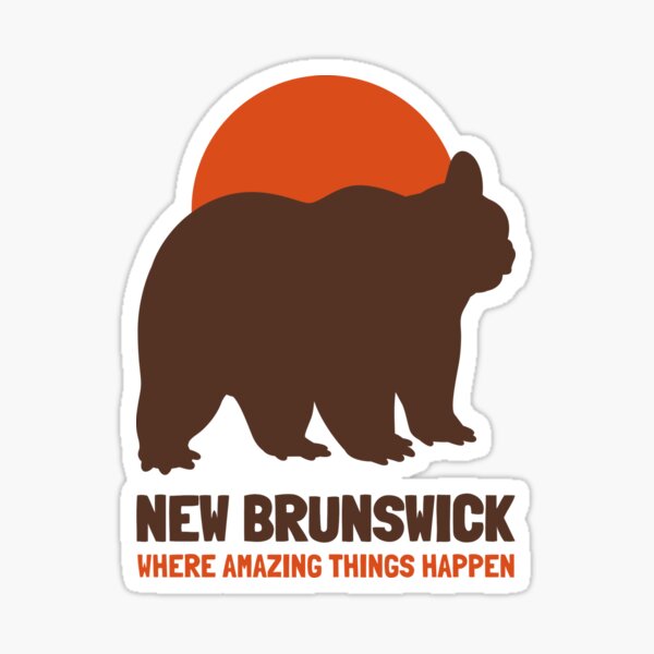 "New Brunswick, Where Amazing Things Happen" Sticker for Sale by ...