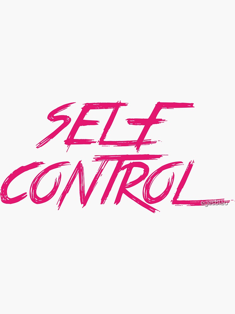 "SELF CONTROL" Sticker by eyesblau | Redbubble