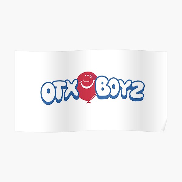 "OTX BOYS" Poster by kaipistols | Redbubble