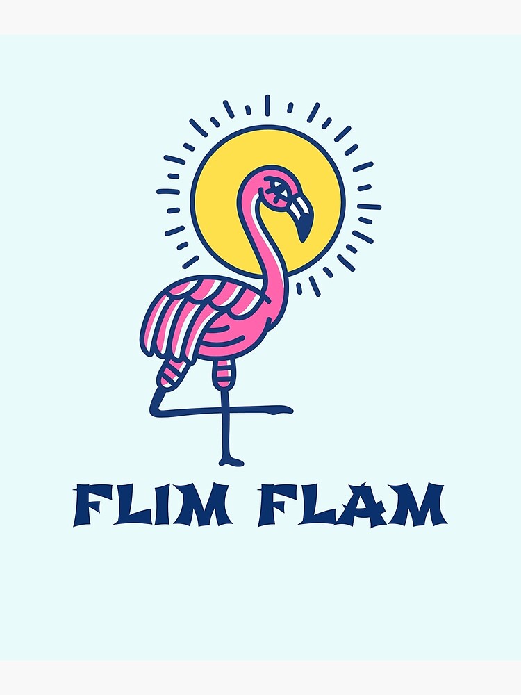 "Flim Flam" Poster by fabriticstore | Redbubble