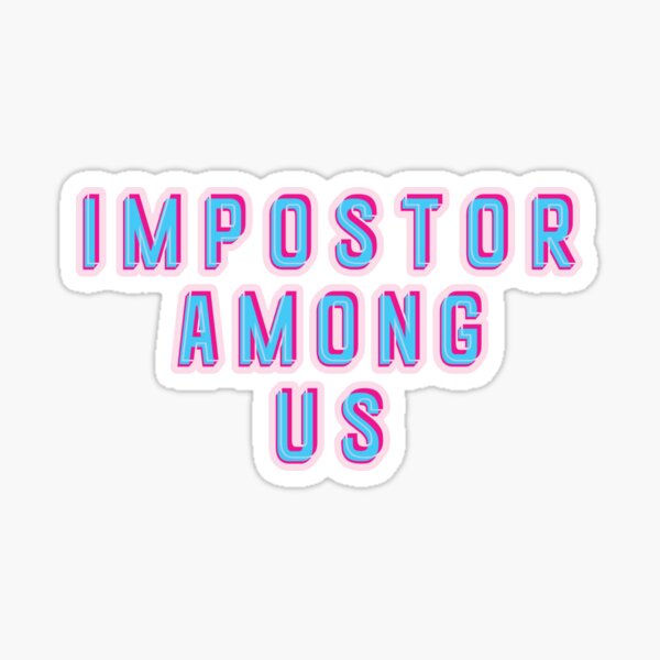 "Impostor Among Us" Sticker for Sale by offbranddesign | Redbubble