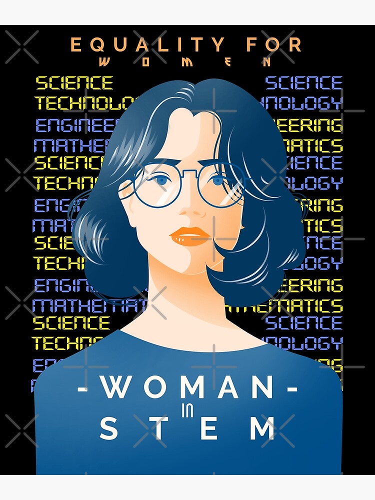 "Equality for Women in STEM - I am a woman in stem" Poster by ...