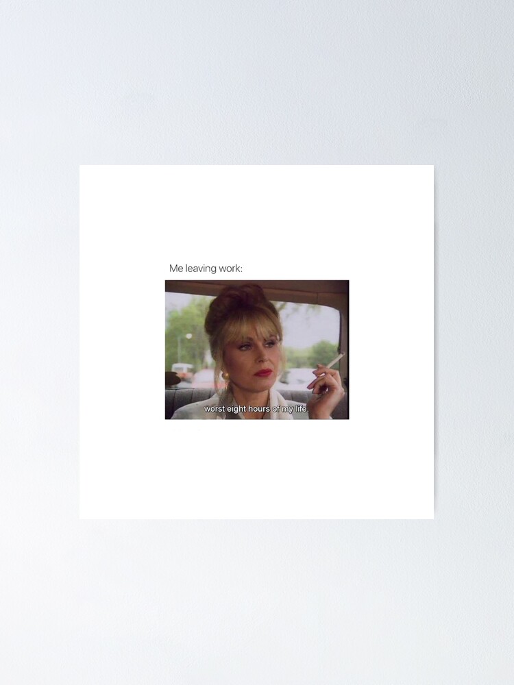 "Absolutely You're Fabulous Darling funny meme " Poster by SupremeMart ...